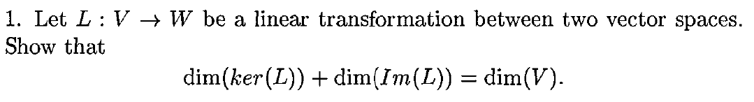 Solved Let L:V→W be a linear transformation between two | Chegg.com