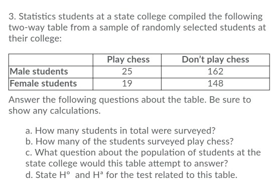 Solved 3. Statistics students at a state college compiled | Chegg.com