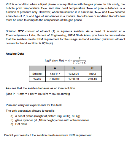 Solved VLE is a condition when a liquid phase is in | Chegg.com