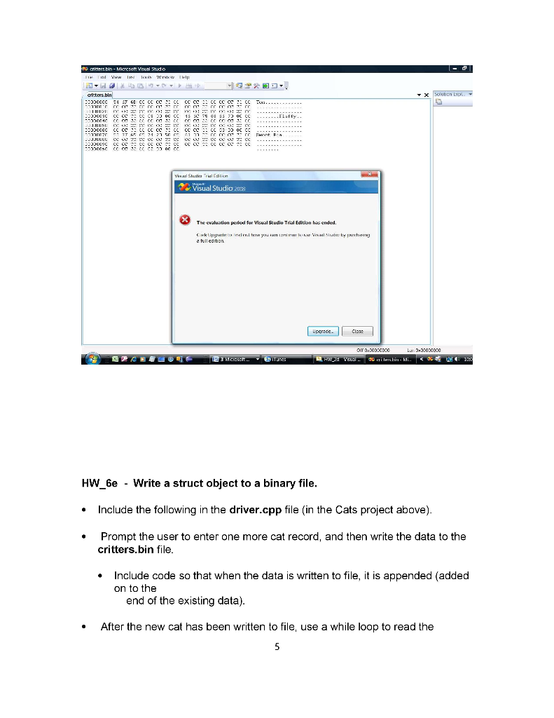 Solved Hw6d Write A Struct Object To A Binary File ⦁ 0258
