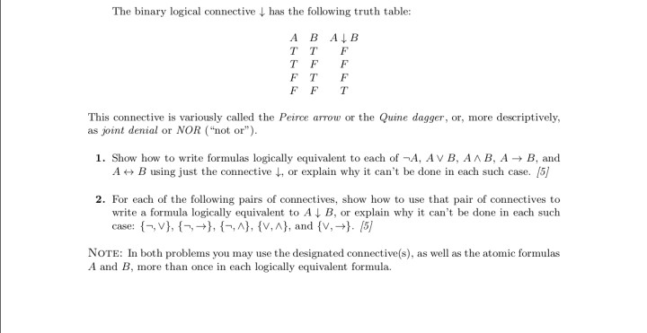 Solved The Binary Logical Connective Has The Following Truth 7041