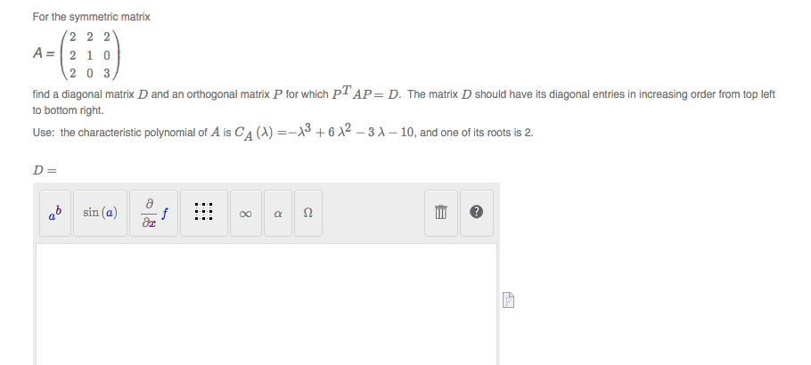 Solved For the symmetric matrix 2 2 2 A = 2 10 2 O 3 find a | Chegg.com