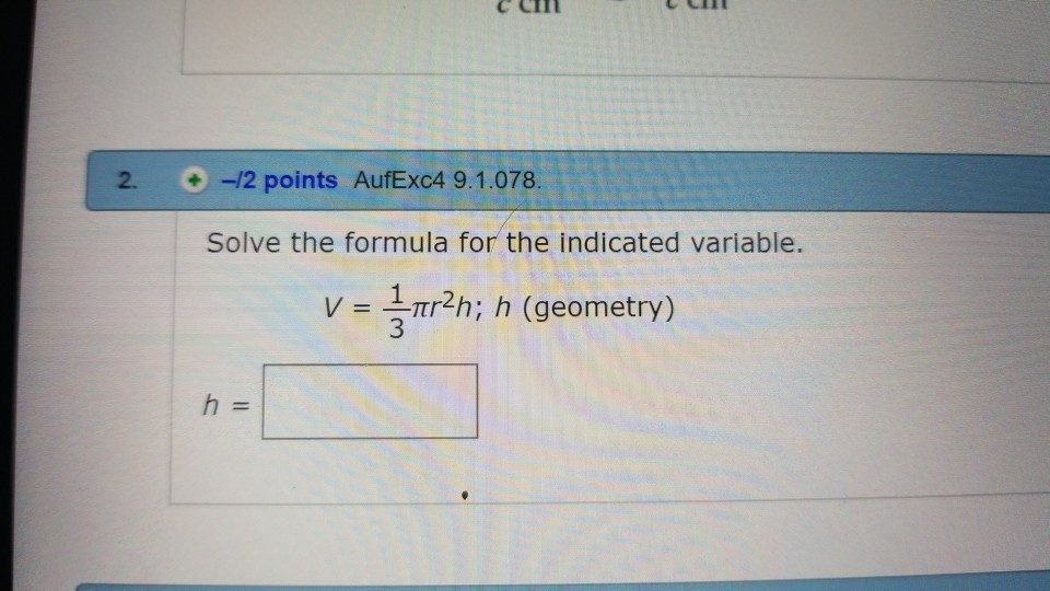 Solved c CIT 2. -/2 points AufExc4 9.1.078 Solve the formula | Chegg.com