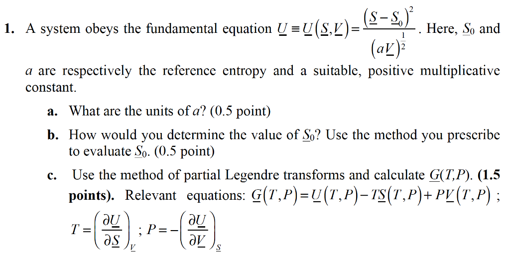 Solved 1. A system obeys the fundamental equation L- C(S,L)- | Chegg.com
