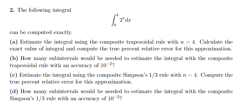 Solved The following integral∫042xdxcan be computed | Chegg.com