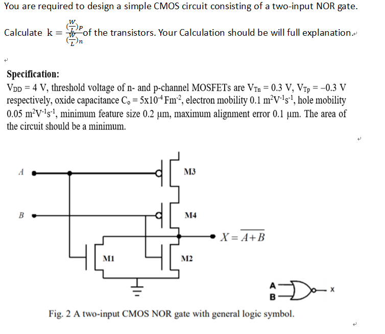 You are required to design a simple CMOS circuit | Chegg.com
