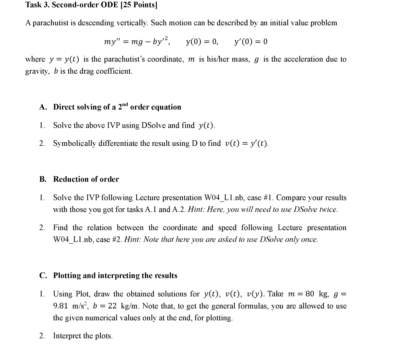 Solved Task 3 ﻿second Order Ode Please ﻿show The Solution 1921