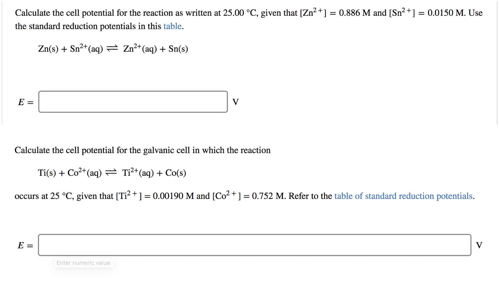 Solved + Calculate the cell potential for the reaction as | Chegg.com