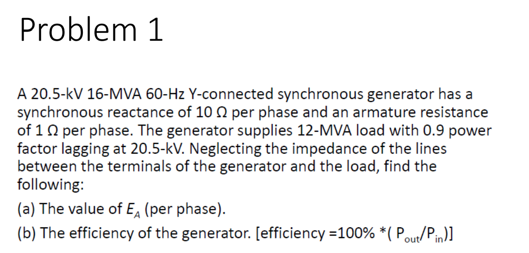Solved A 20.5-kV 16-MVA 60-Hz Y-connected synchronous | Chegg.com