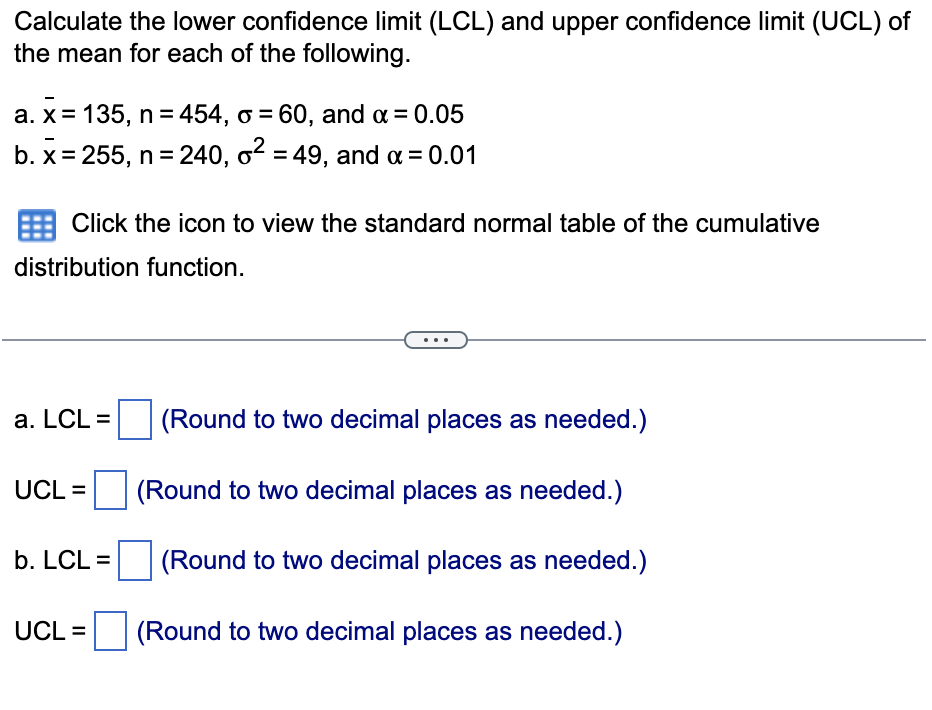 Solved Calculate the lower confidence limit (LCL) and upper | Chegg.com