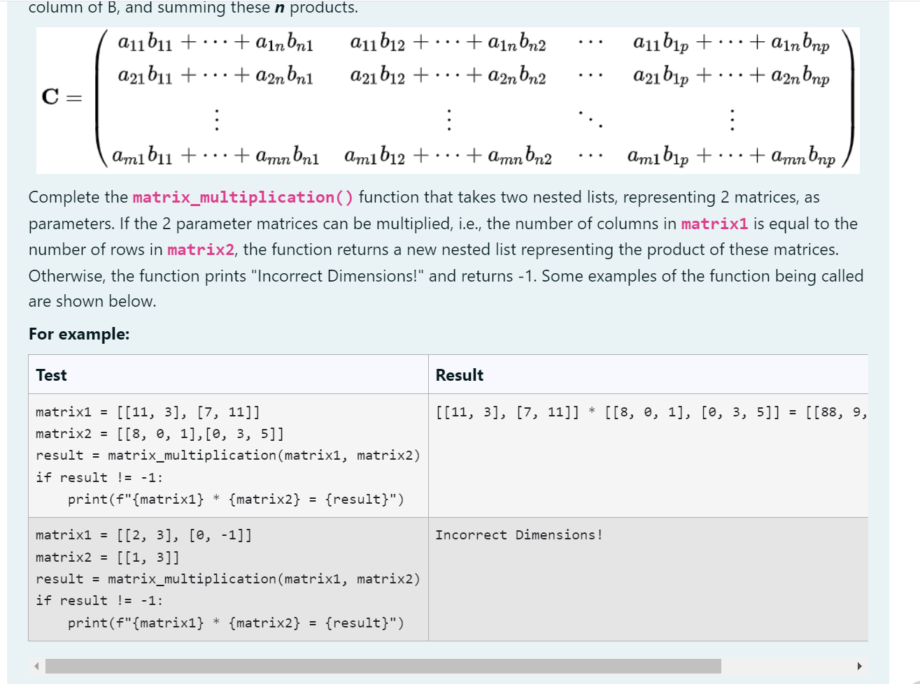 Solved Two matrices can be multiplied, if the number of | Chegg.com
