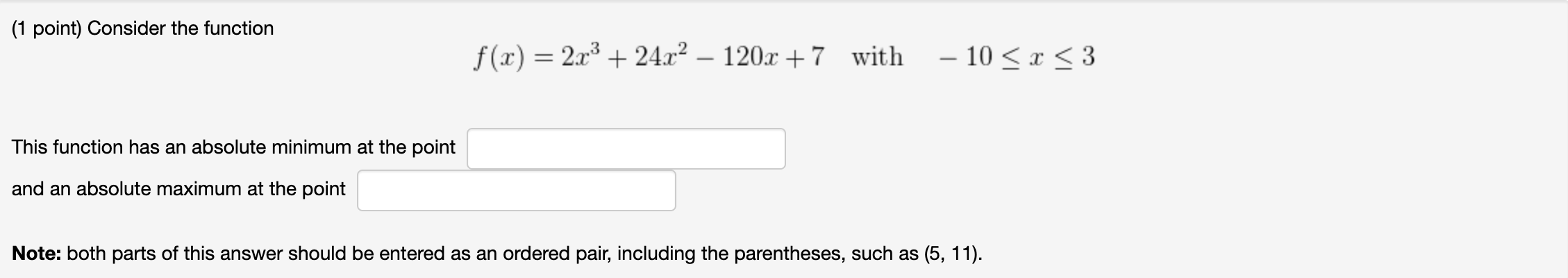 Solved (1 point) Consider the function f(x) = 2x3 + 24x2 – | Chegg.com