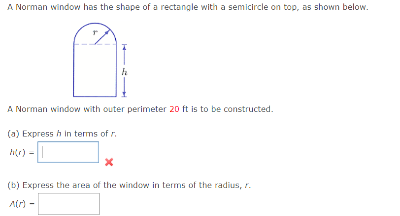 Solved A Norman window has the shape of a rectangle with a | Chegg.com