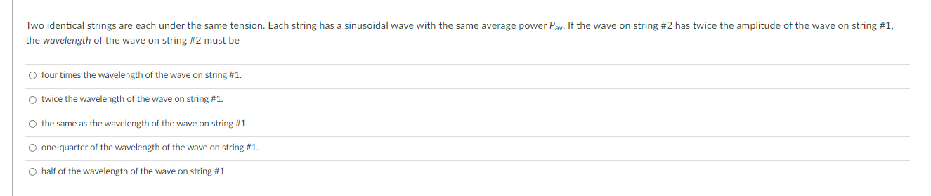 Solved Two identical strings are each under the same | Chegg.com