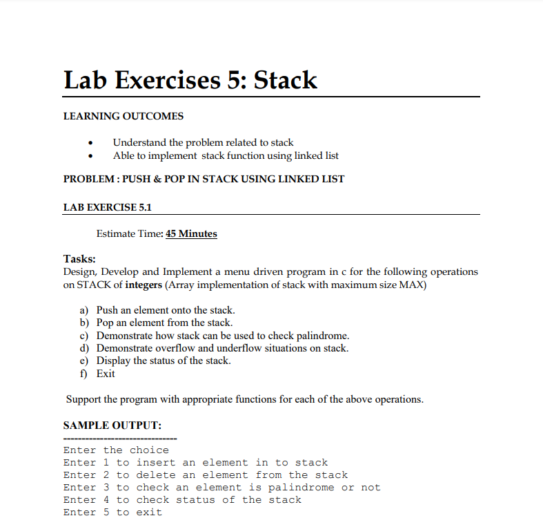 Solved Estimate Time: 45 Minutes Tasks: Design, Develop and | Chegg.com