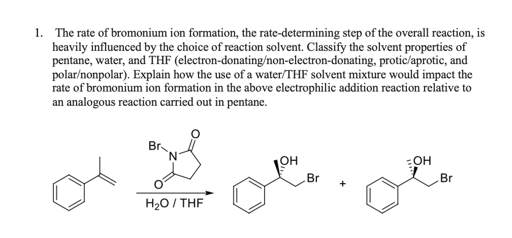 Solved The rate of bromonium ion formation, the | Chegg.com