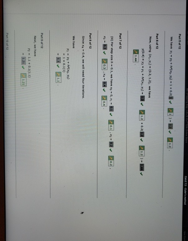 Solved Use Euler's method with each of the following step | Chegg.com