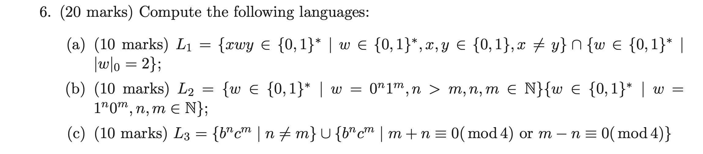 6. (20 marks) Compute the following languages: (a) | Chegg.com 6. (20 marks) Compute the following languages: (a) | Chegg.com