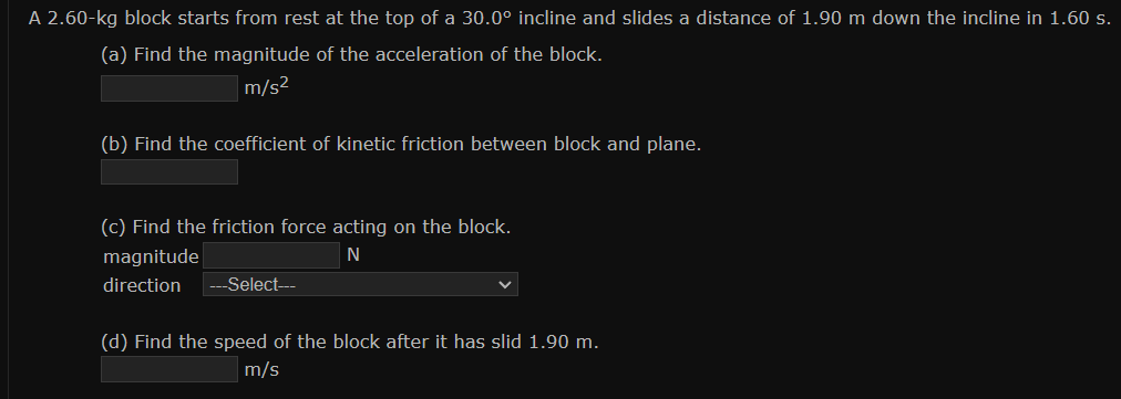 Solved 2.60−kg block starts from rest at the top of a 30.0∘ | Chegg.com
