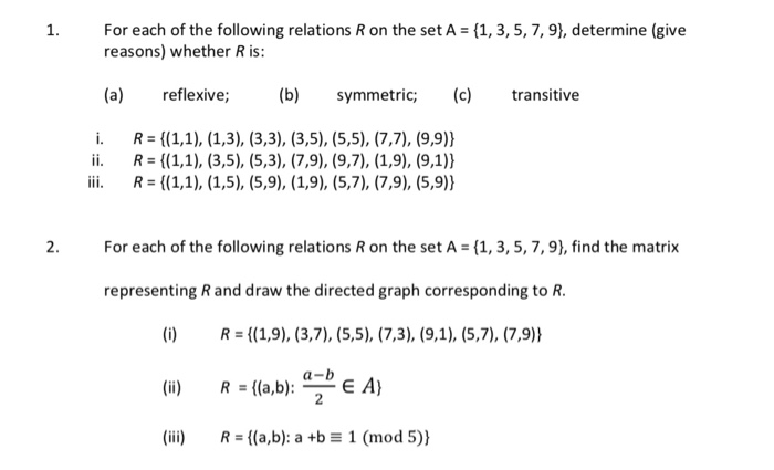 Solved 1. For each of the following relations R on the set A | Chegg.com