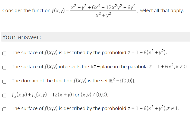 Solved Consider the function f(x,y)= x2 + y2 +6x4 + 12x²y2 | Chegg.com