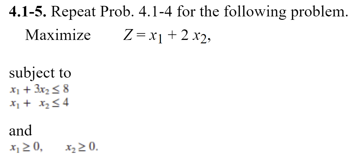Solved Please solve Problem 4.1-5 using Tabular Form of | Chegg.com