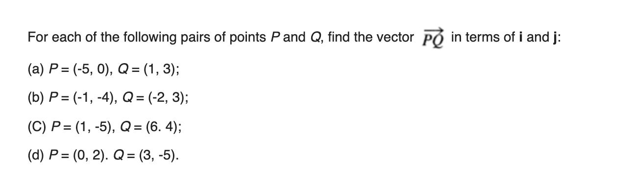 Solved For each of the following pairs of points P and Q, | Chegg.com