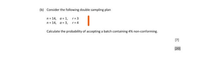 (b) Consider the following double sampling plan n=14, | Chegg.com