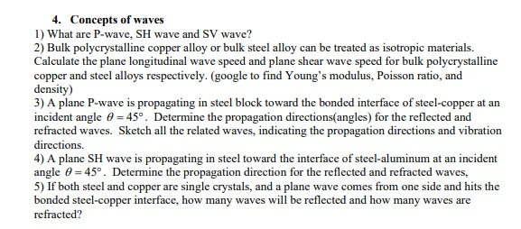 Solved 4. Concepts of waves 1) What are P-wave, SH wave and | Chegg.com