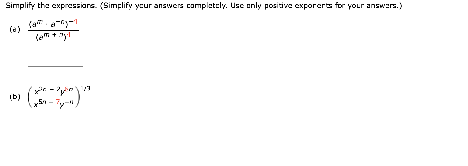 Solved Simplify the expressions. (Use only positive | Chegg.com