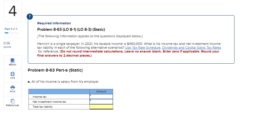 Solved 4 ! Part 1 of 4 Required Information Problem 8-63 (LO | Chegg.com
