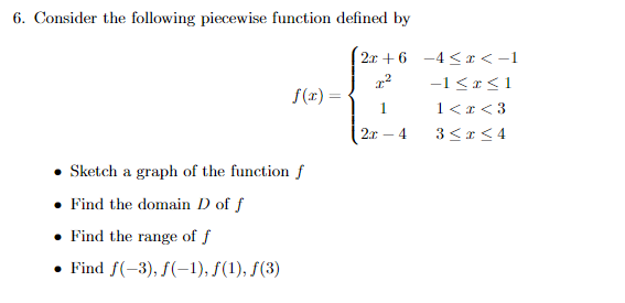 Solved Consider the following piecewise function defined | Chegg.com