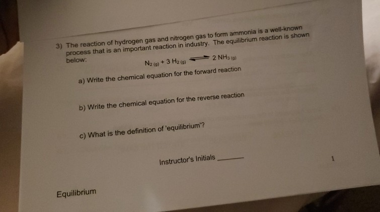 Solved 3) The reaction of hydrogen gas and nitrogen gas to | Chegg.com