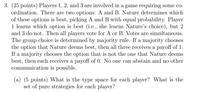 Solved 3. ( 25 points) Players 1,2 , and 3 are involved in a | Chegg.com