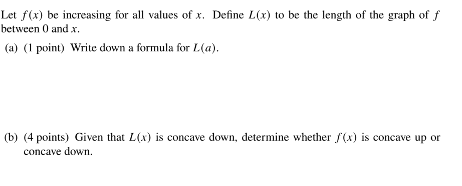 Solved (b) (4 ﻿points) ﻿Given that L(x) is ﻿concave down, | Chegg.com