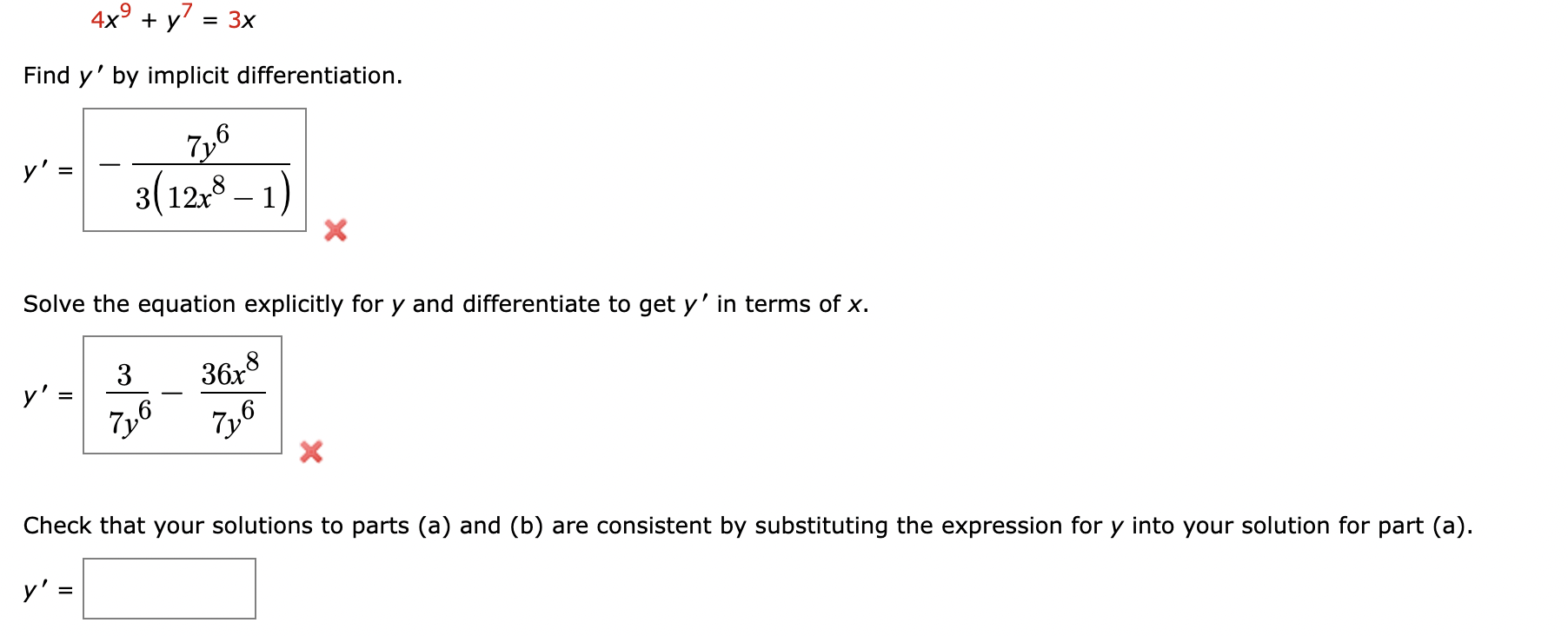 Solved 4x9+y7=3x Find y′ by implicit differentiation. | Chegg.com
