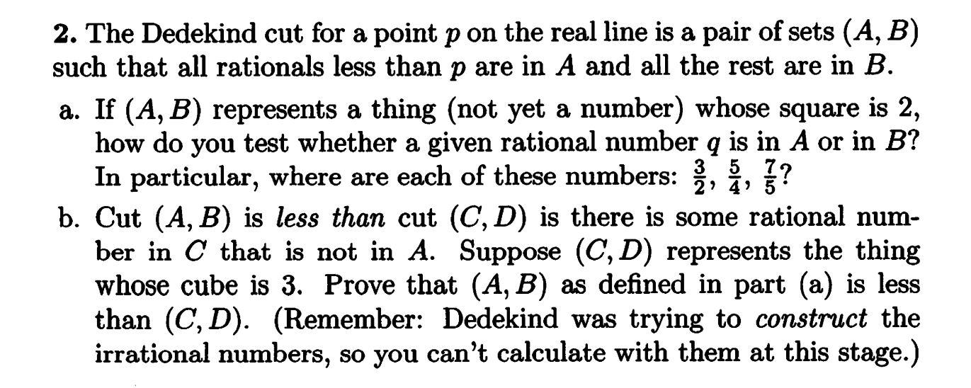 Solved 2. The Dedekind cut for a point p on the real line is | Chegg.com