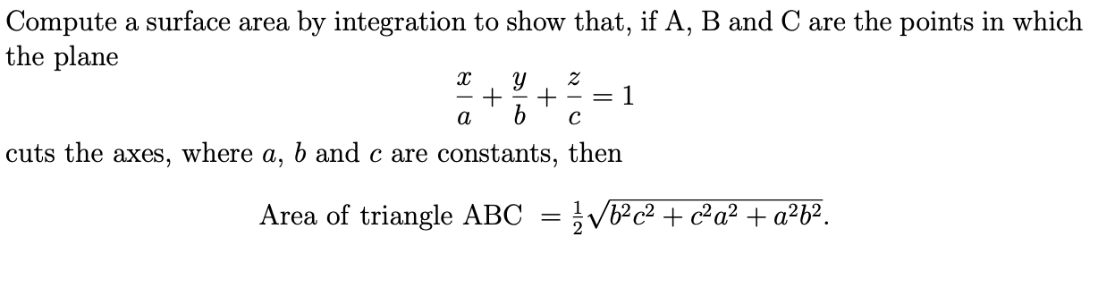 Solved Compute a surface area by integration to show that, | Chegg.com