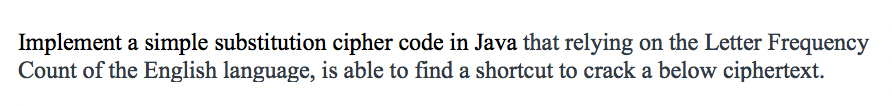 Solved Implement a simple substitution cipher code in Java | Chegg.com