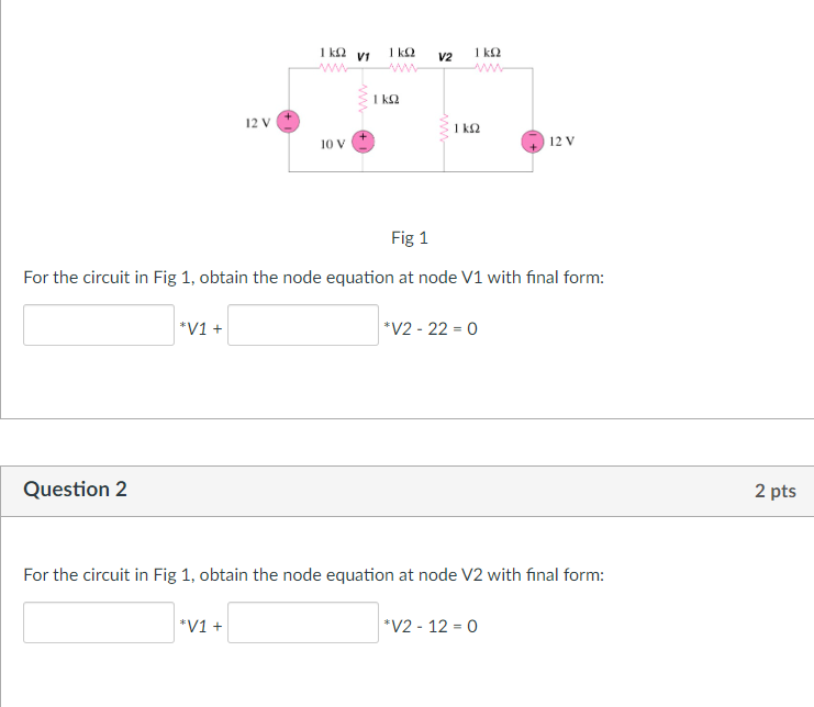 Solved Fig 1 For the circuit in Fig 1, obtain the node | Chegg.com