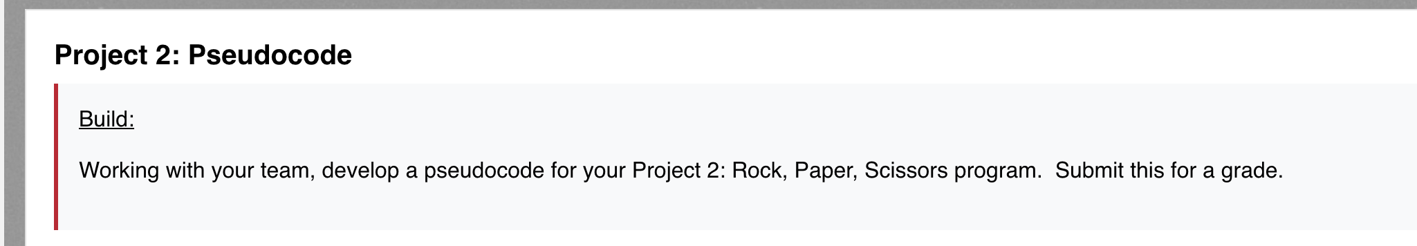 Solved Project 2: Pseudocode Build: Working with your team, | Chegg.com