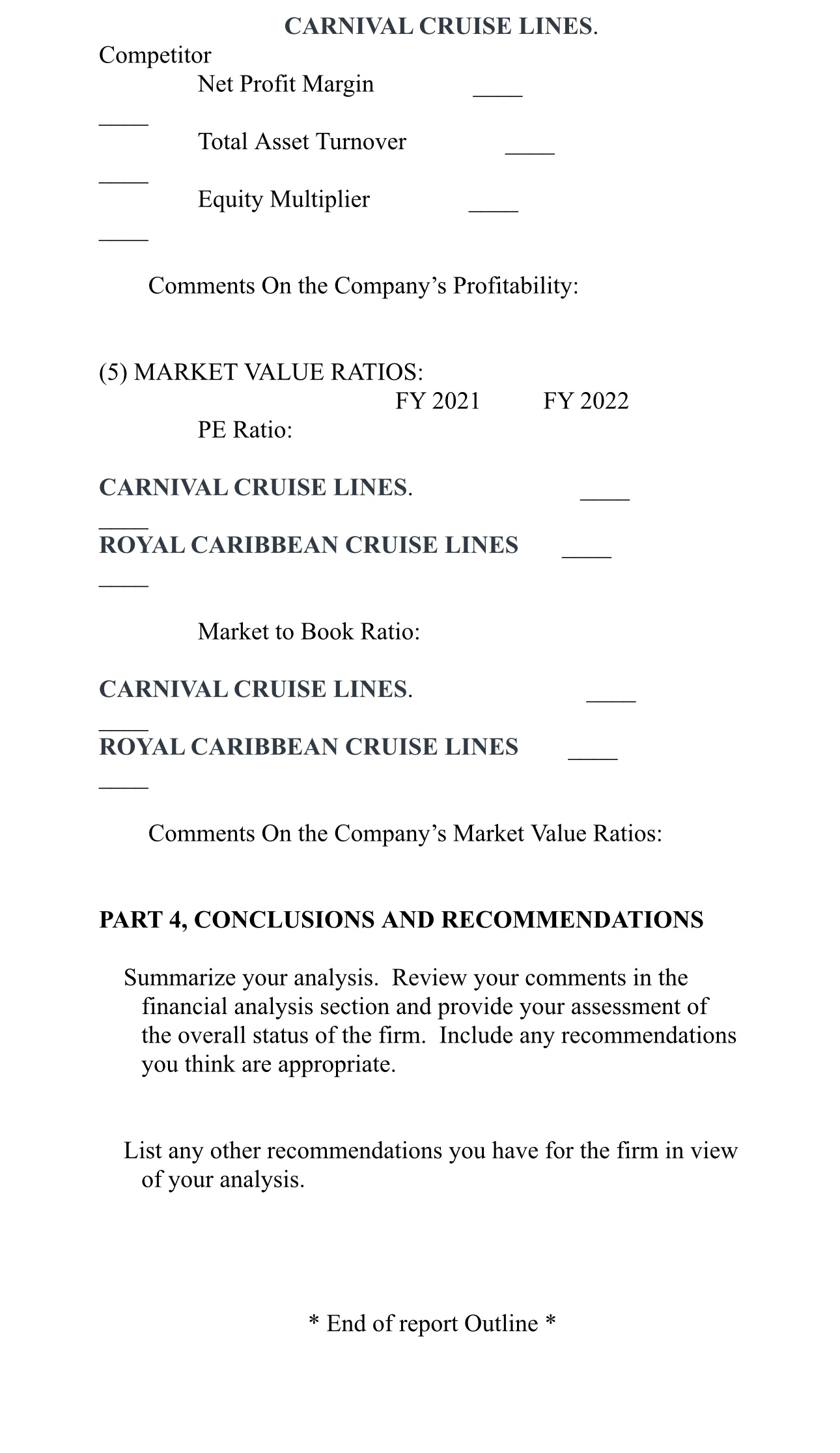 Solved CARNIVAL CRUISE LINES PART 3, RATIO ANALYSIS: | Chegg.com