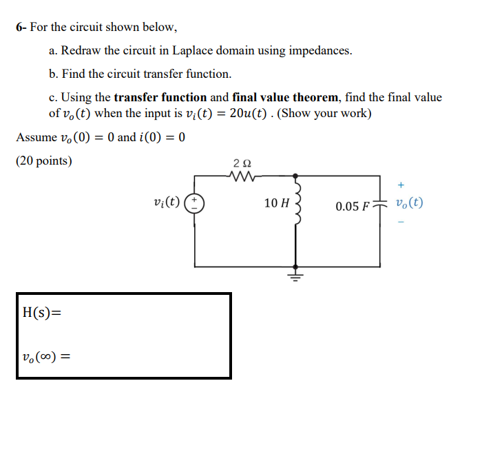 Solved 6- For the circuit shown below, a. Redraw the circuit | Chegg.com
