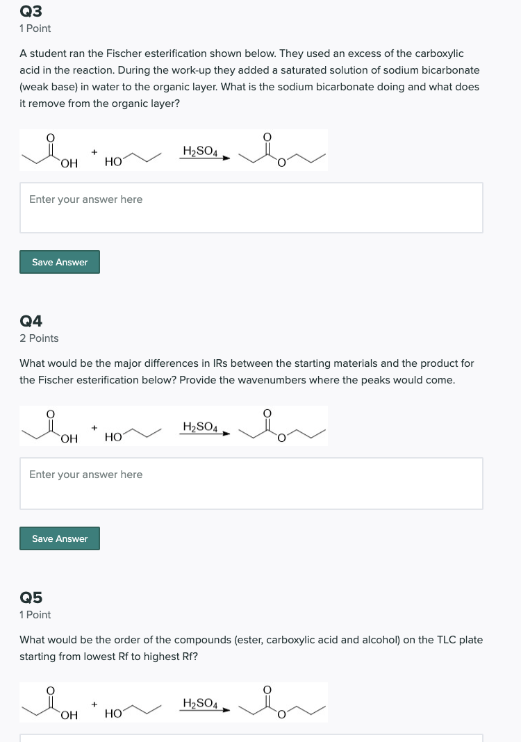 Solved Q3 1 Point A student ran the Fischer esterification | Chegg.com