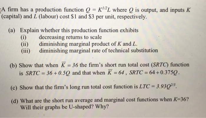 Solved A firm has a production function Q = 12L where Q is | Chegg.com
