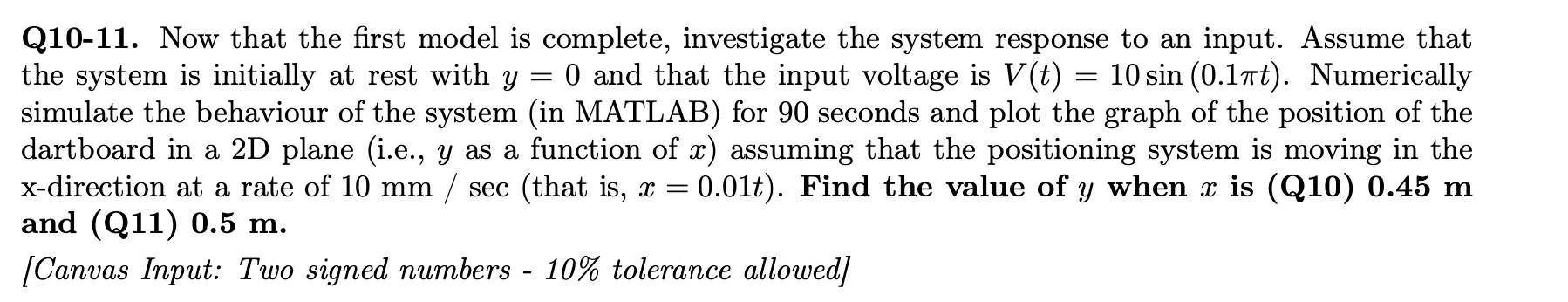 Solved = = Q10-11. Now that the first model is complete, | Chegg.com