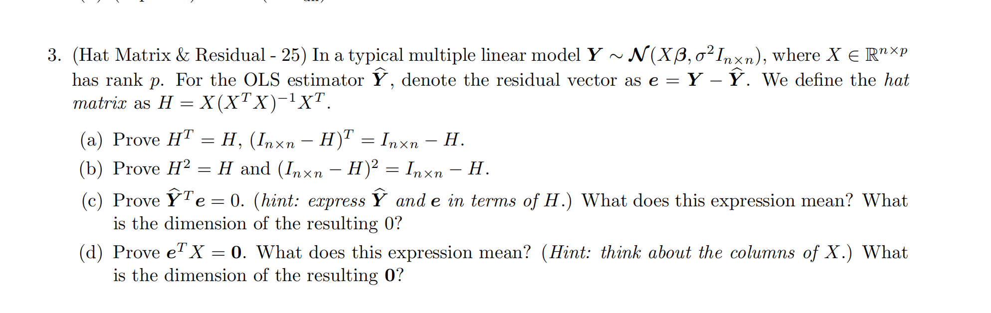Solved (Hat Matrix \& Residual - 25) In a typical multiple | Chegg.com