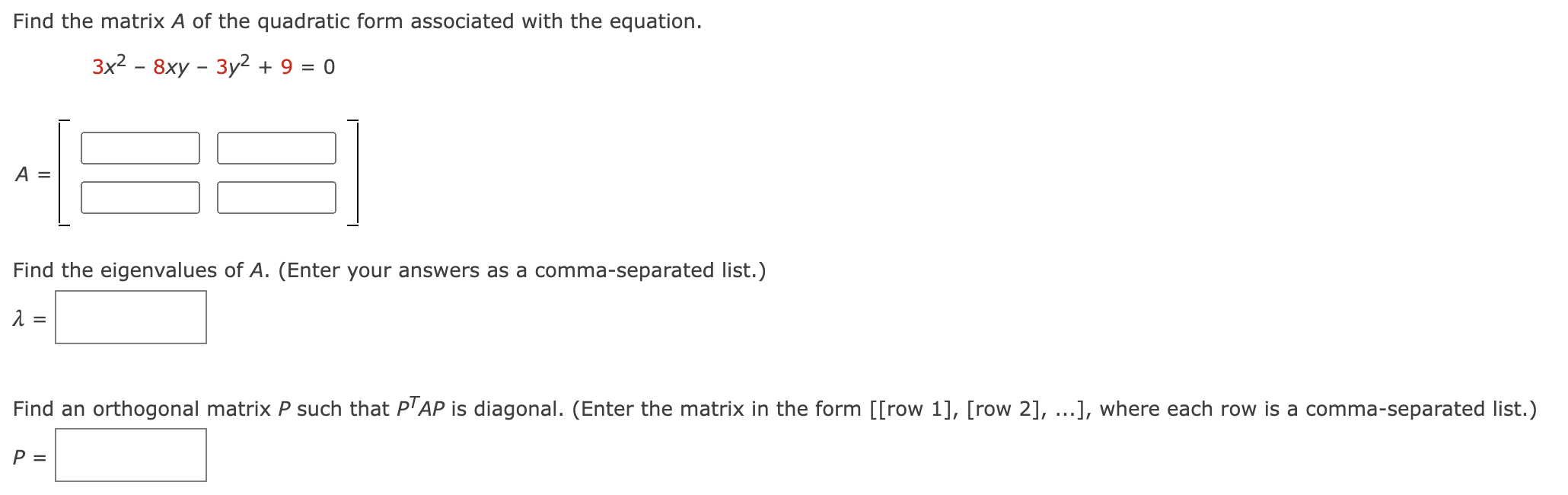 Solved Find the matrix A of the quadratic form associated | Chegg.com