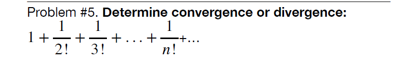 Solved Problem \#5. Determine convergence or divergence: | Chegg.com