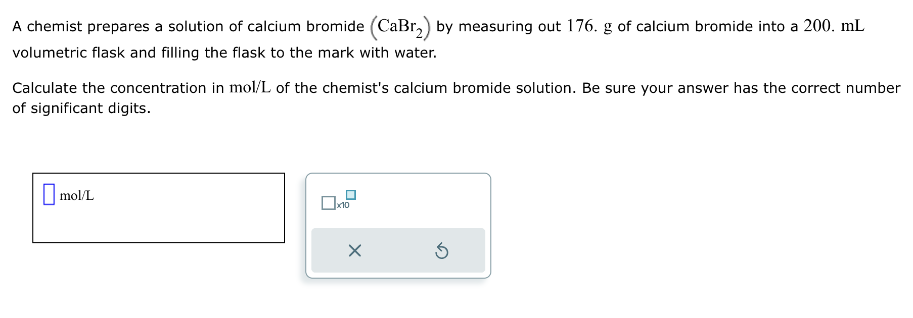 Solved A chemist prepares a solution of calcium bromide | Chegg.com